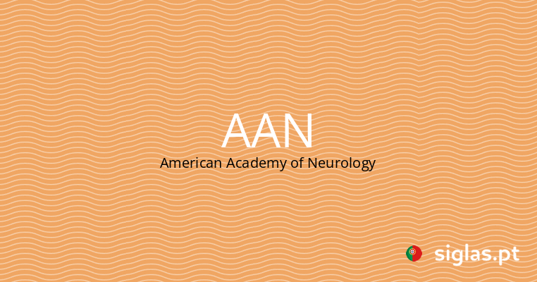 AAN - American Academy of Neurology - Siglas