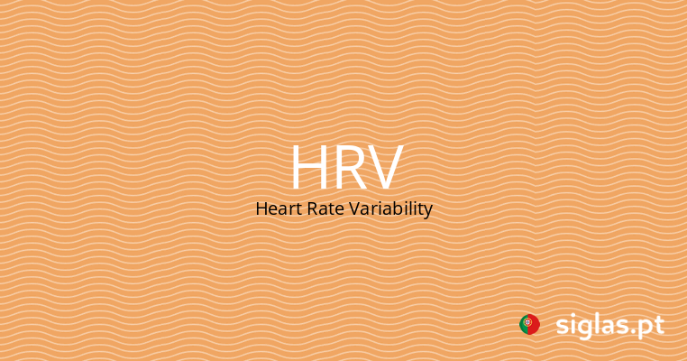 HRV - Heart Rate Variability - Siglas