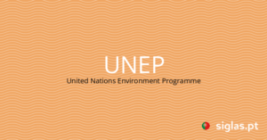 UNEP - United Nations Environment Programme - Siglas